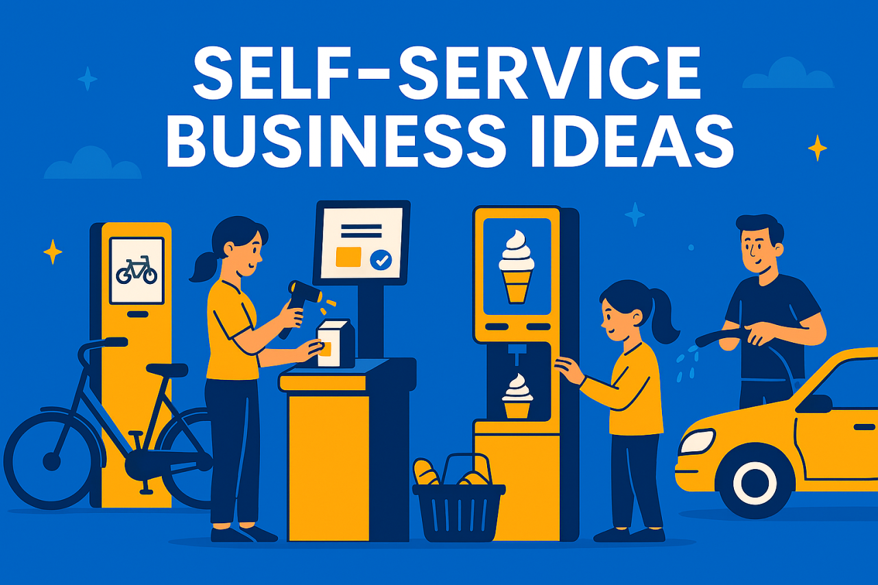 Top 16 self-service business ideas that need NO employees (2025)